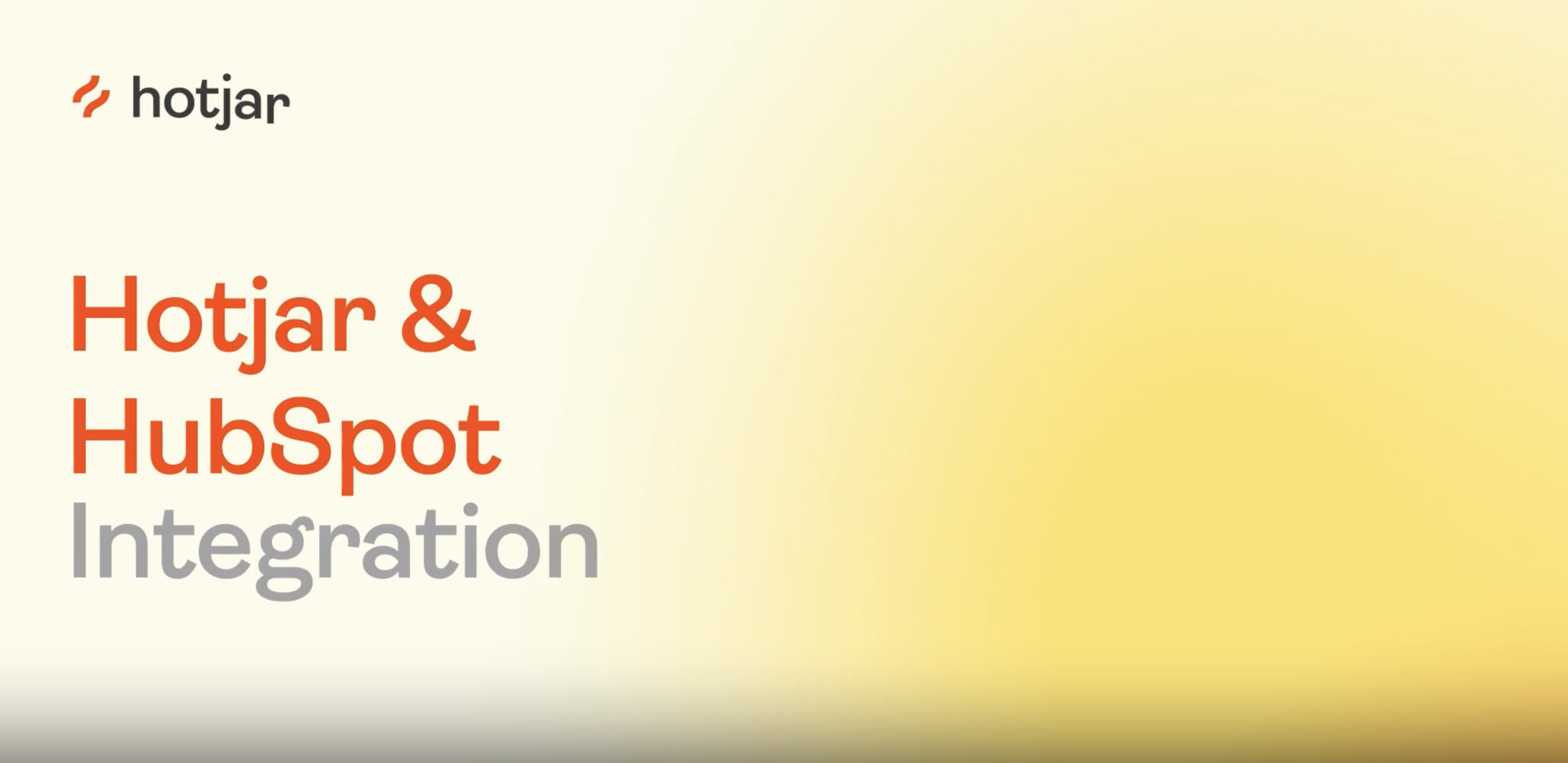 HubSpot & Hotjar Integration: Benefits, Features, & How To Get Started